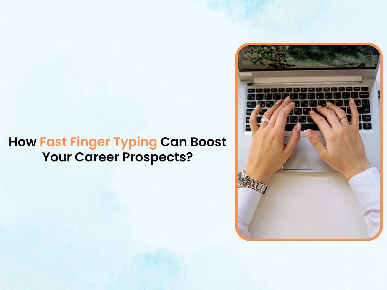 FastFingers Blogs: Fast Typing Tips, Tutorials & More
